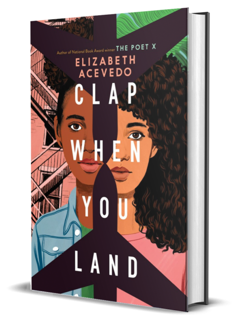 Clap When You Land | Elizabeth Acevedo